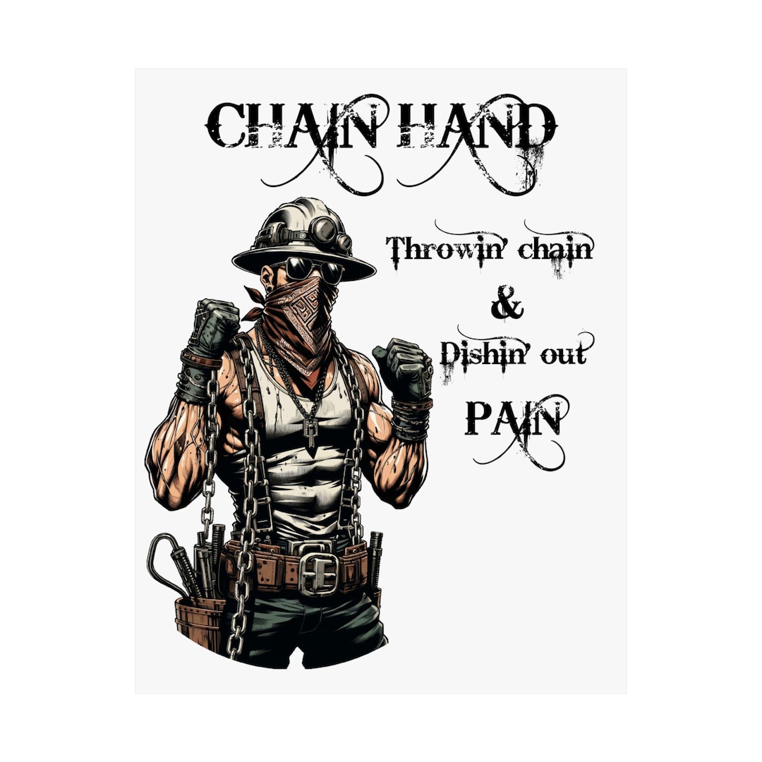 ROUGHNECK WALL ART - Throwin Chain Poster, Roughneck Way, Oilfield ...