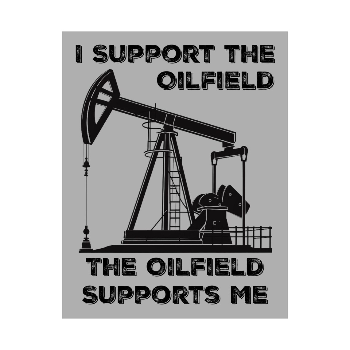 Roughneck Oilfield Support Poster: Funny Meme Wall Art - Etsy