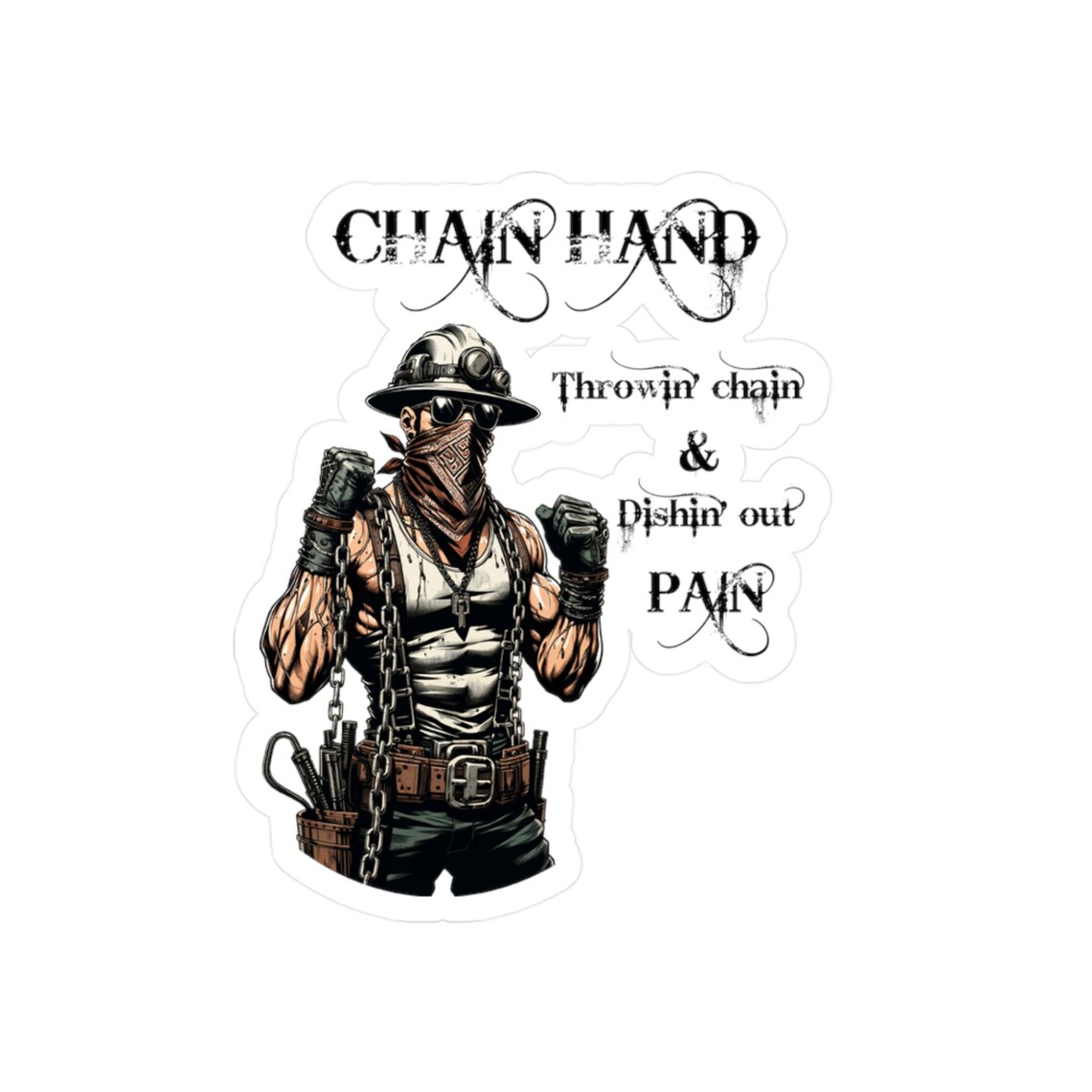 Chain Hand Hard Hat Sticker: Oilfield Roughneck Vinyl Decal - Etsy