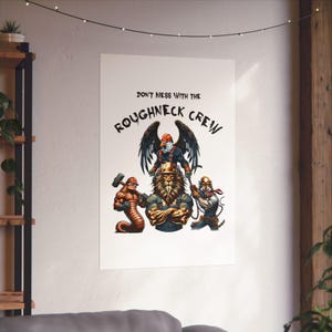 Roughneck Crew Poster: Funny Oilfield Wall Art - Etsy Canada