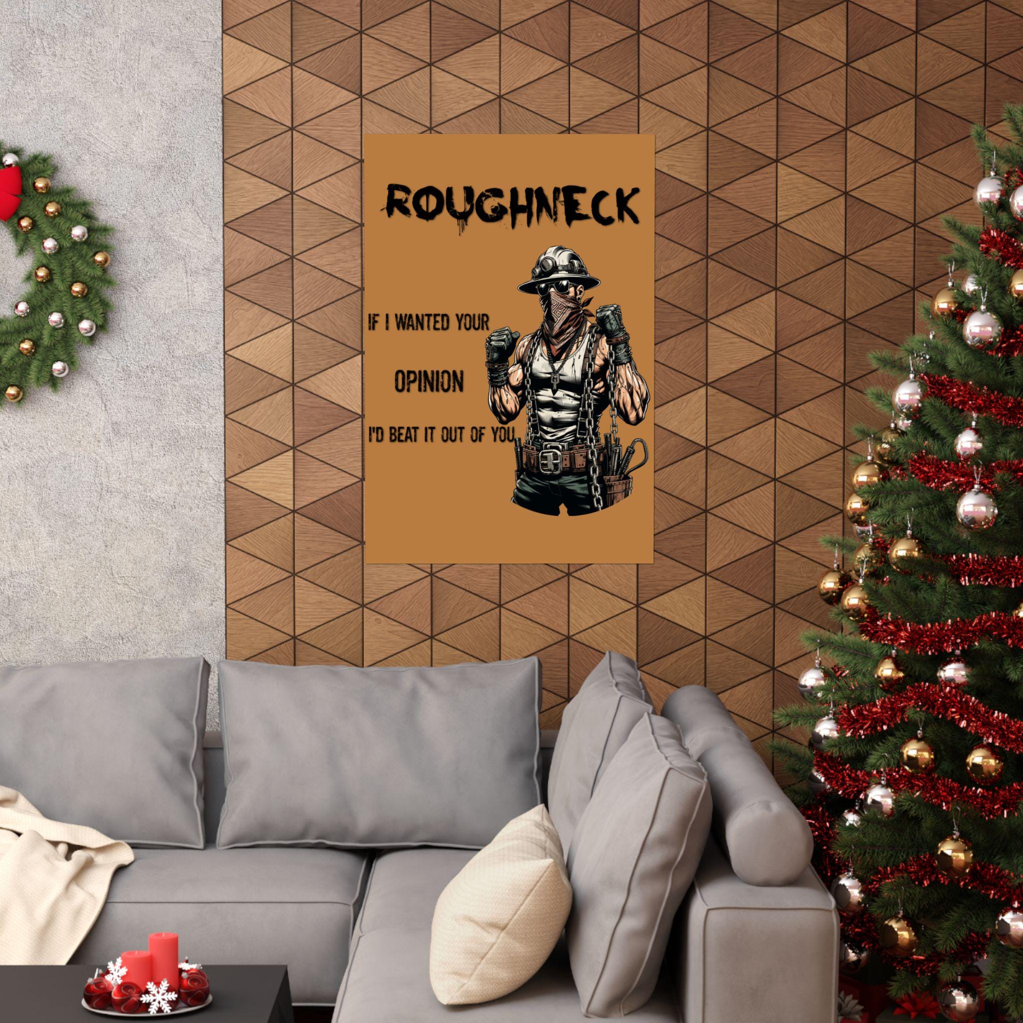 Roughneck Wall Art Poster: Funny Oilfield Meme Decor - Etsy