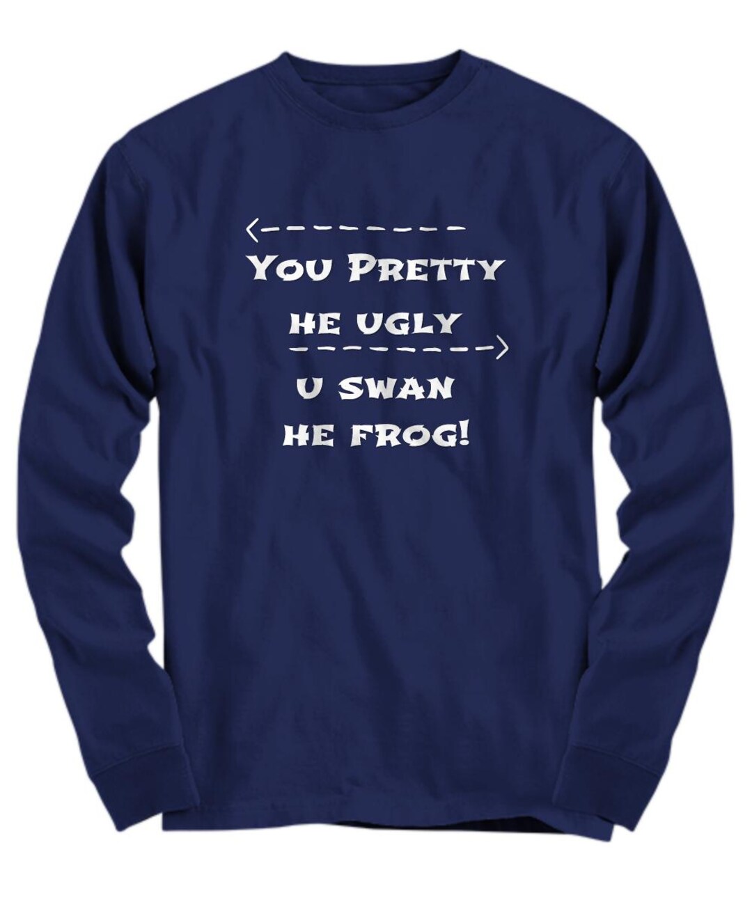 You Pretty He Ugly Meme Shirt: Funny Trending Tee - Etsy