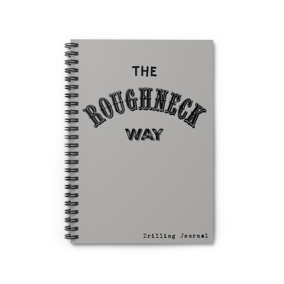 Roughneck Way Drilling Log Book: Oilfield Journal - Etsy