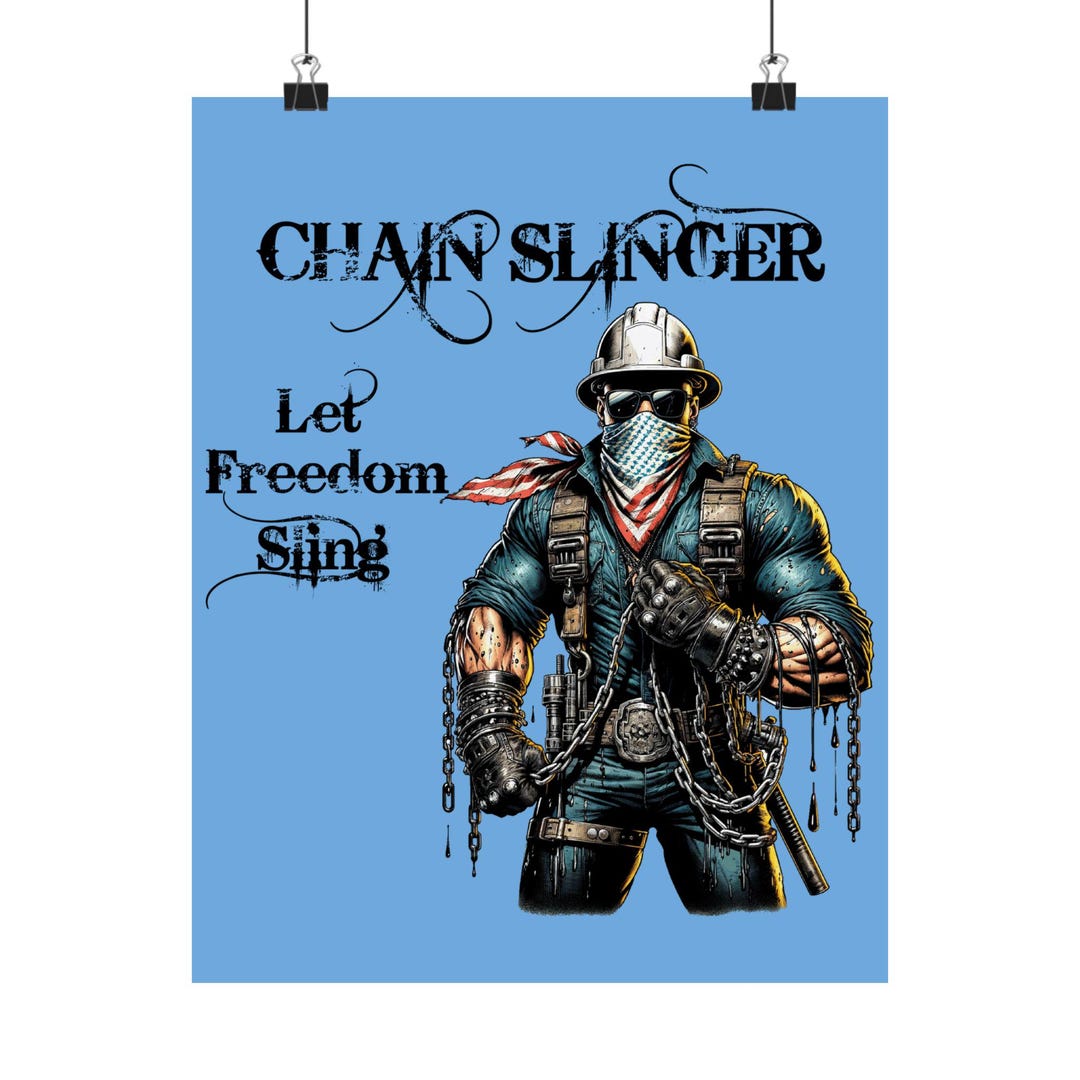 ROUGHNECK WALL ART Chain Slinger Poster, Roughneck Way, Oilfield ...