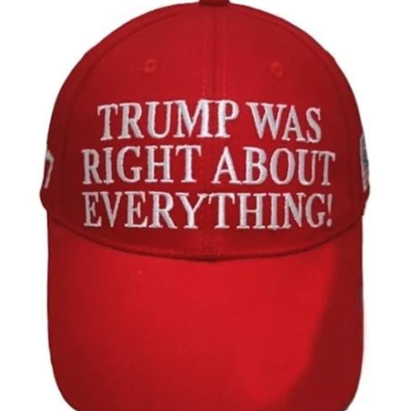 Trump Was Right About Everything Hat - Etsy
