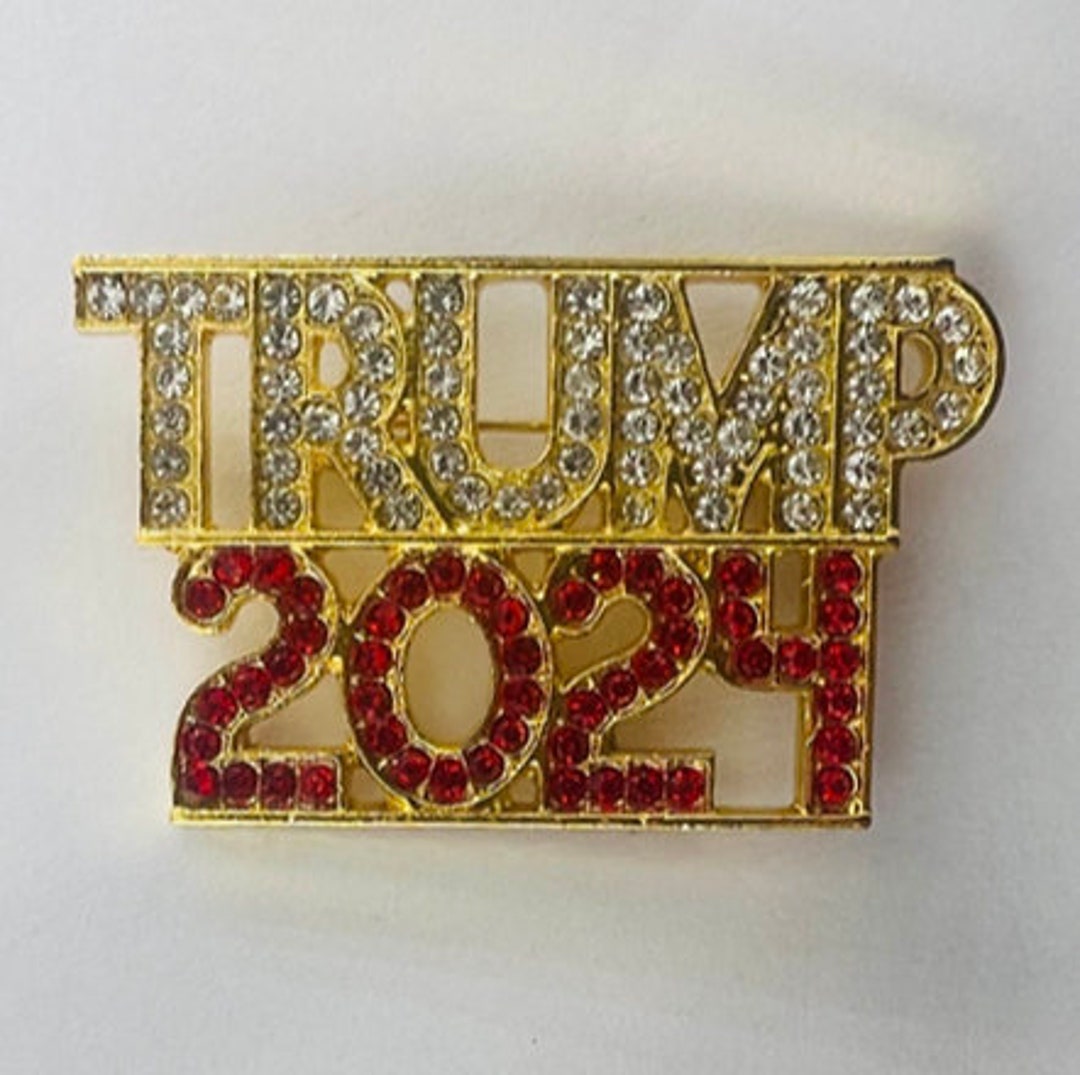 The Trump 2024 Rhinestone Brooch is 1 Inch X 2 Inches and is Made With ...
