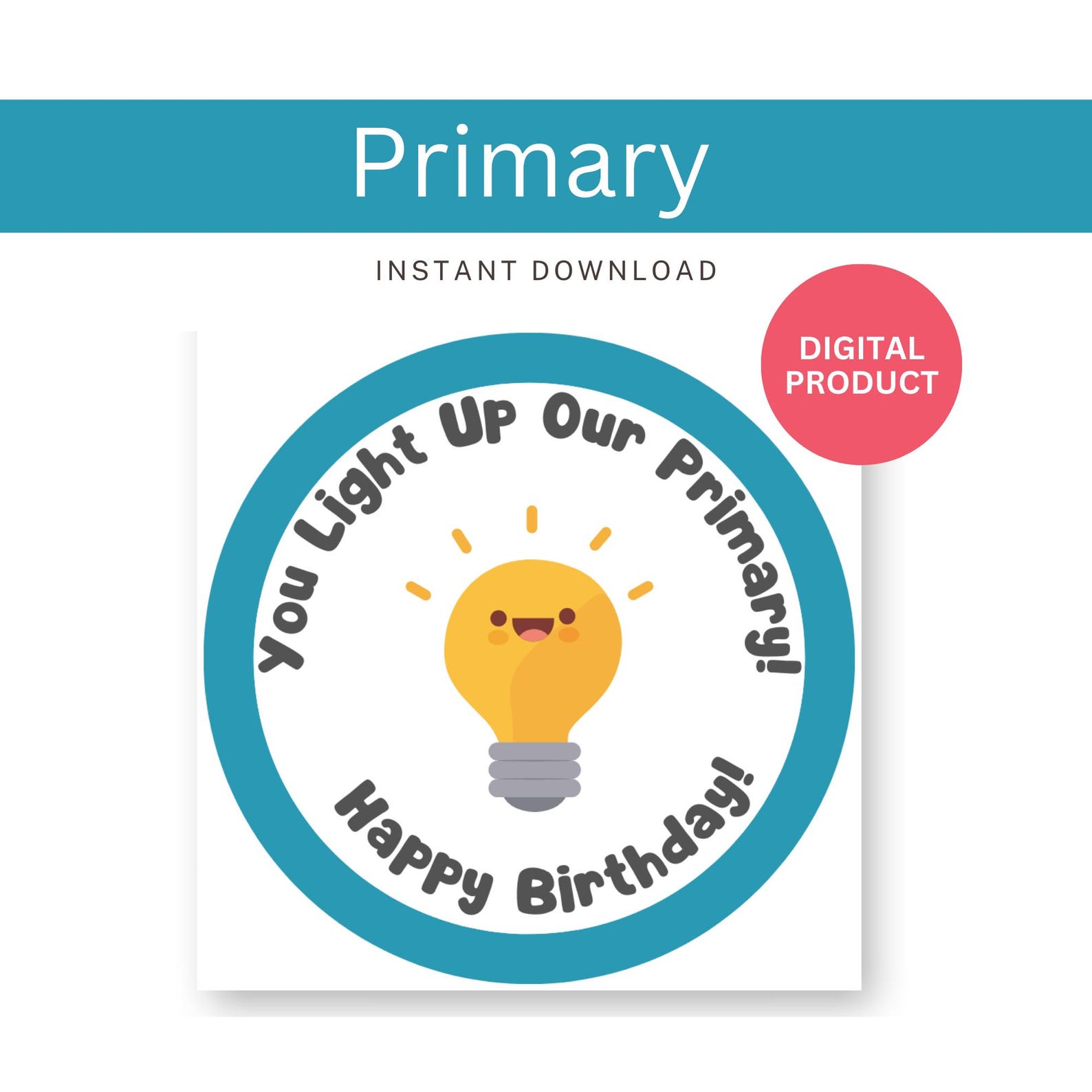 Happy Birthday! You Light up Our Primary | LDS Primary Birthday Tag ...