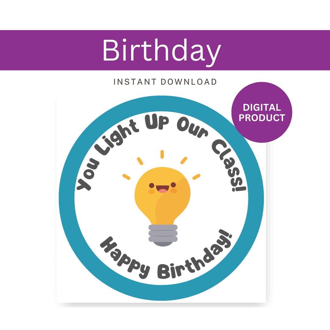 Happy Birthday You Light up Our Class Birthday Tag With Smiley ...