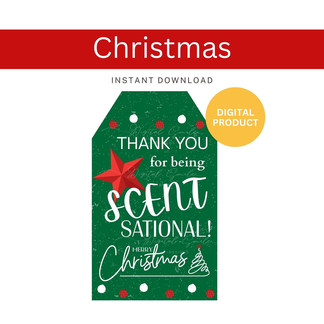Christmas Gift Tag Printable: Thank You for Being Scent Sational! Merry ...