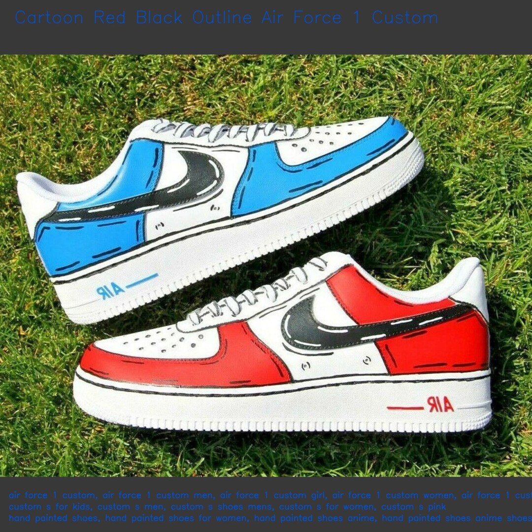 Cartoon Red Outline Air Force 1 Custom Perfect Gift Air Force 1buy Now ...