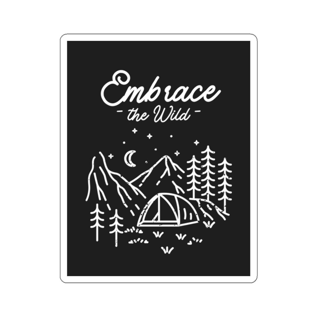 Die-cut Stickers-embrace the Wild - Etsy