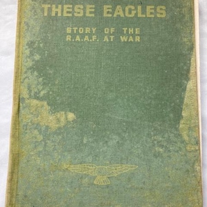 These Eagles, Story of the RAAF at War - Etsy