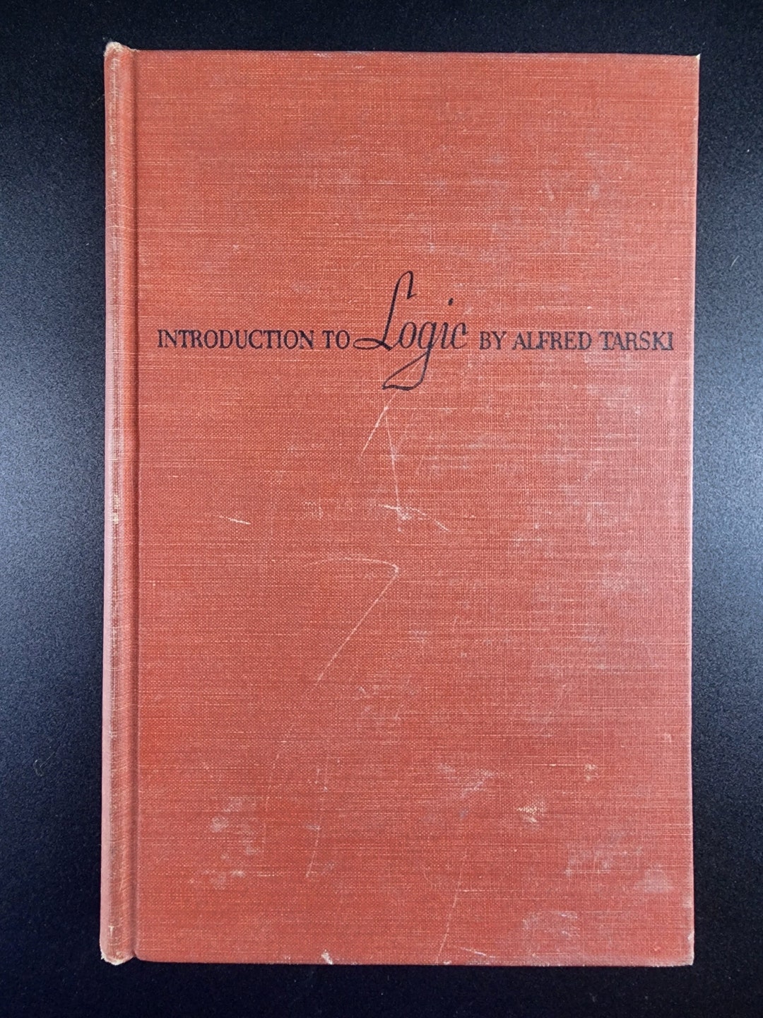 Introduction to Logic and to the Methodology of Deductive Sciences ...