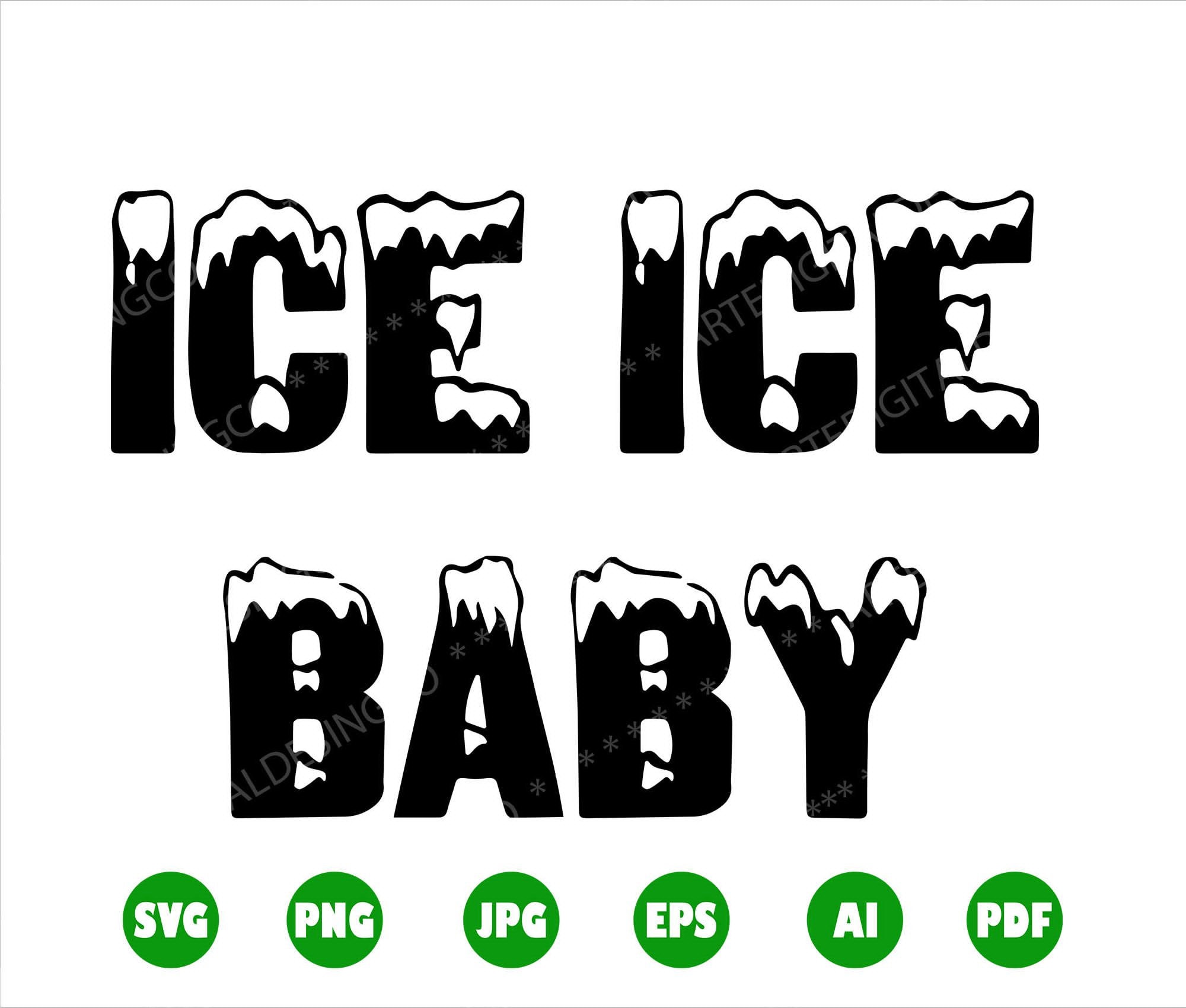 Ice Ice Baby Svg, Cricut, Ice Ice Baby Png, Digital Download, Clipart ...