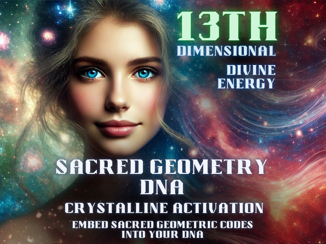 Sacred Geometry DNA Activation – 13th Dimensional Embed Sacred Geometric Codes Into Your DNA - Etsy