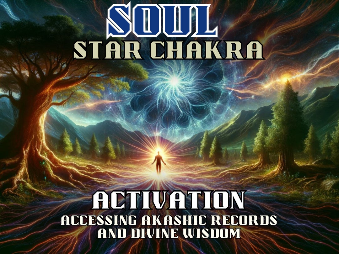 Soul Star Chakra Activation, Accessing Akashic Records and Divine ...