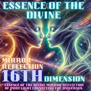 Essence of the Divine Mirror Reflection of Pure Light Connecting the ...