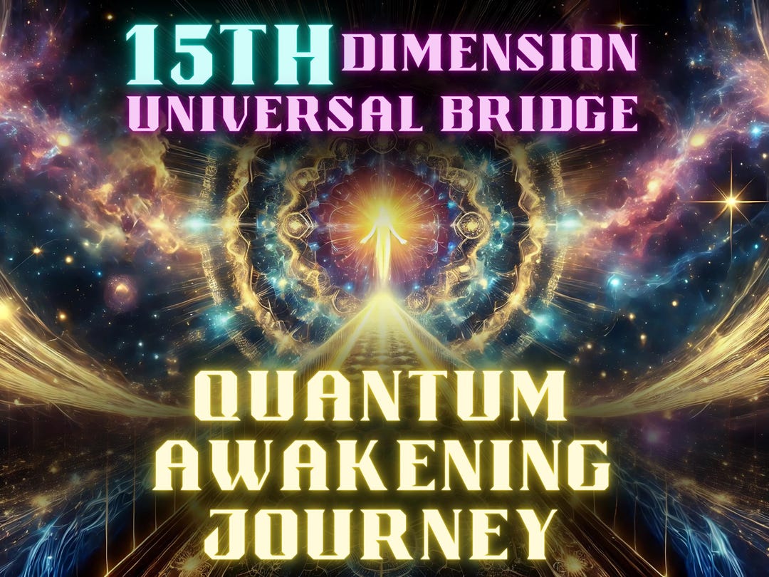 Universal Bridge of Quantum Awakening A Journey Through the Realms of ...