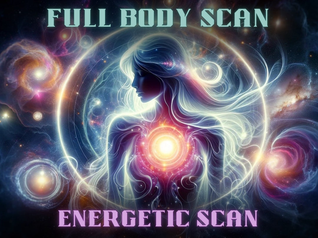 Full Body Energetic Scan Detect and Remove Negative Energies and ...
