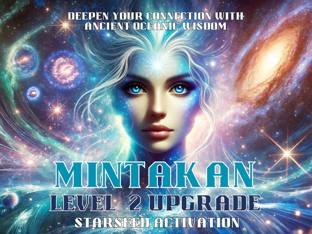 Mintakan Starseed Activation Level 2 Upgrade, Deepen Your Connection With Ancient Oceanic Wisdom ...