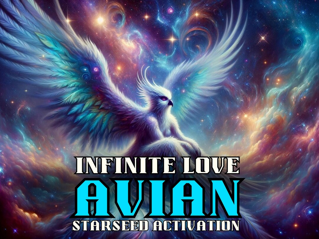 Avian Starseed Activation, Infinite Love, Dna Activation - Etsy
