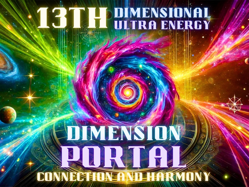 13th Dimension Portal Connection and Harmony Activation, Connection ...