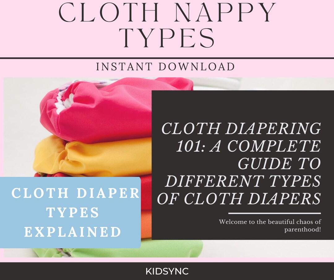 Cloth Nappy Types, Cloth Diaper Types and Inserts Explained, Reusable ...
