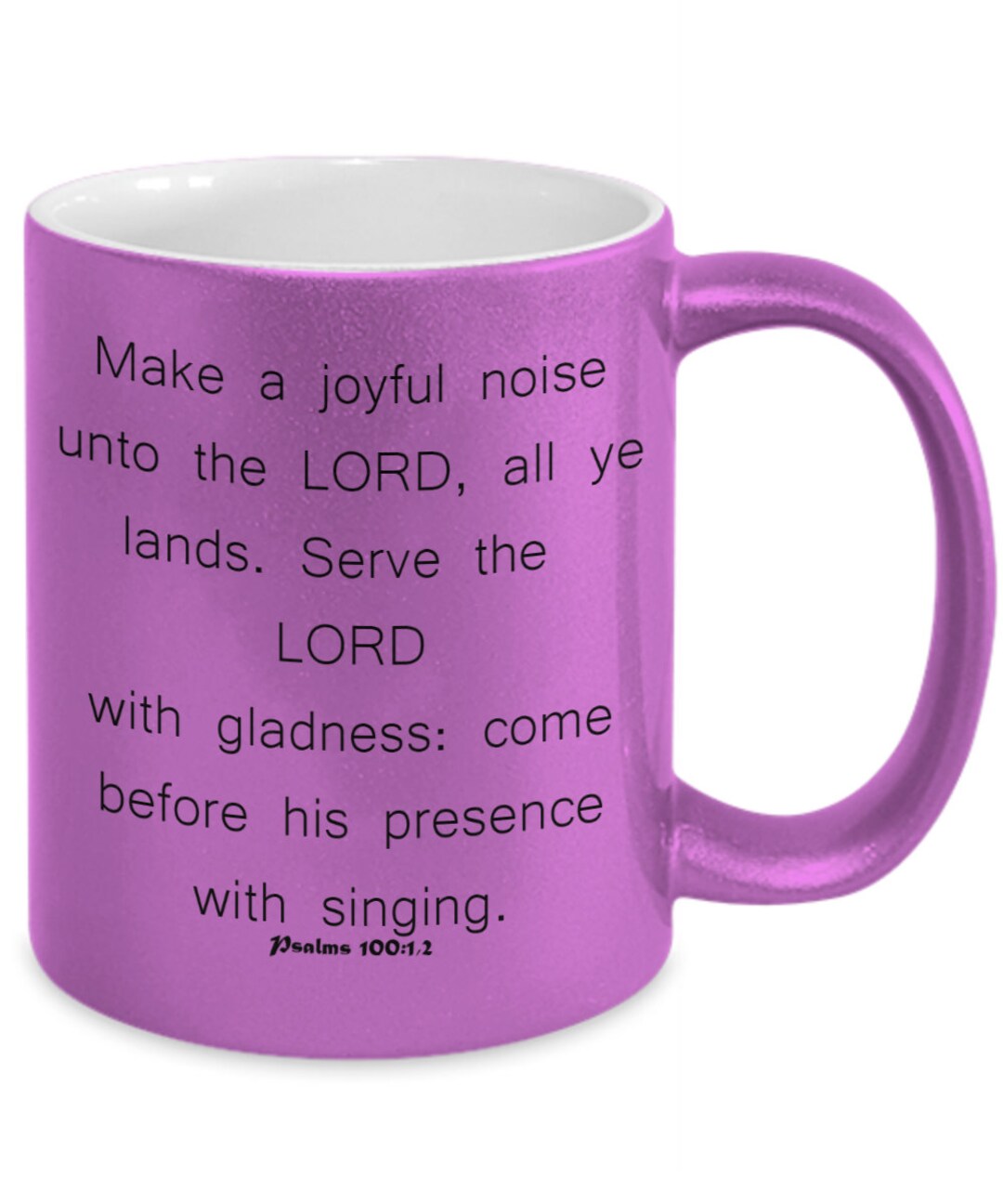 Christian Bible Verse Mug Praise Psalms 100:1,2 - Etsy