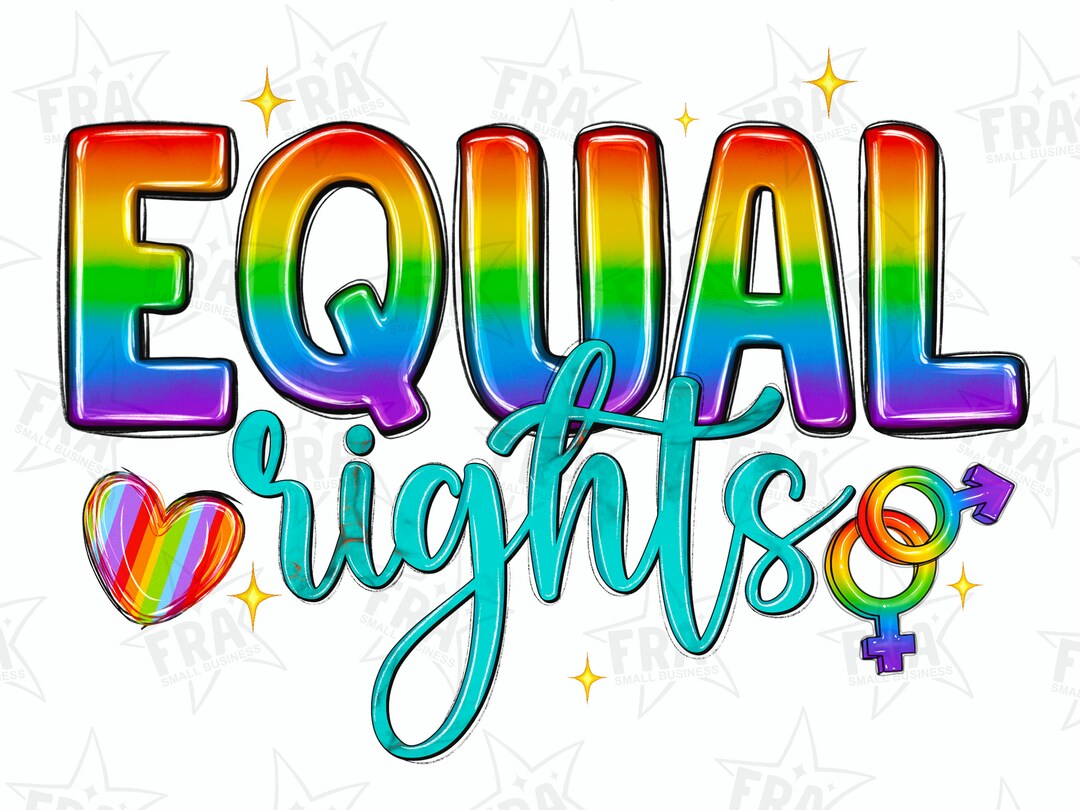 Equal Rights Png Sublimation Design Download, LGBTQ Png, Love is Love ...