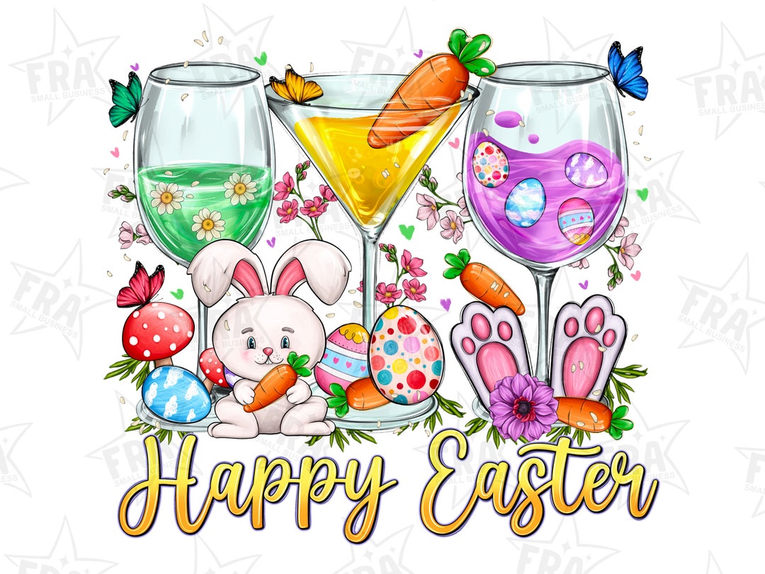 Happy Easter Wine Glasses Png Sublimation Design Download, Happy Easter ...