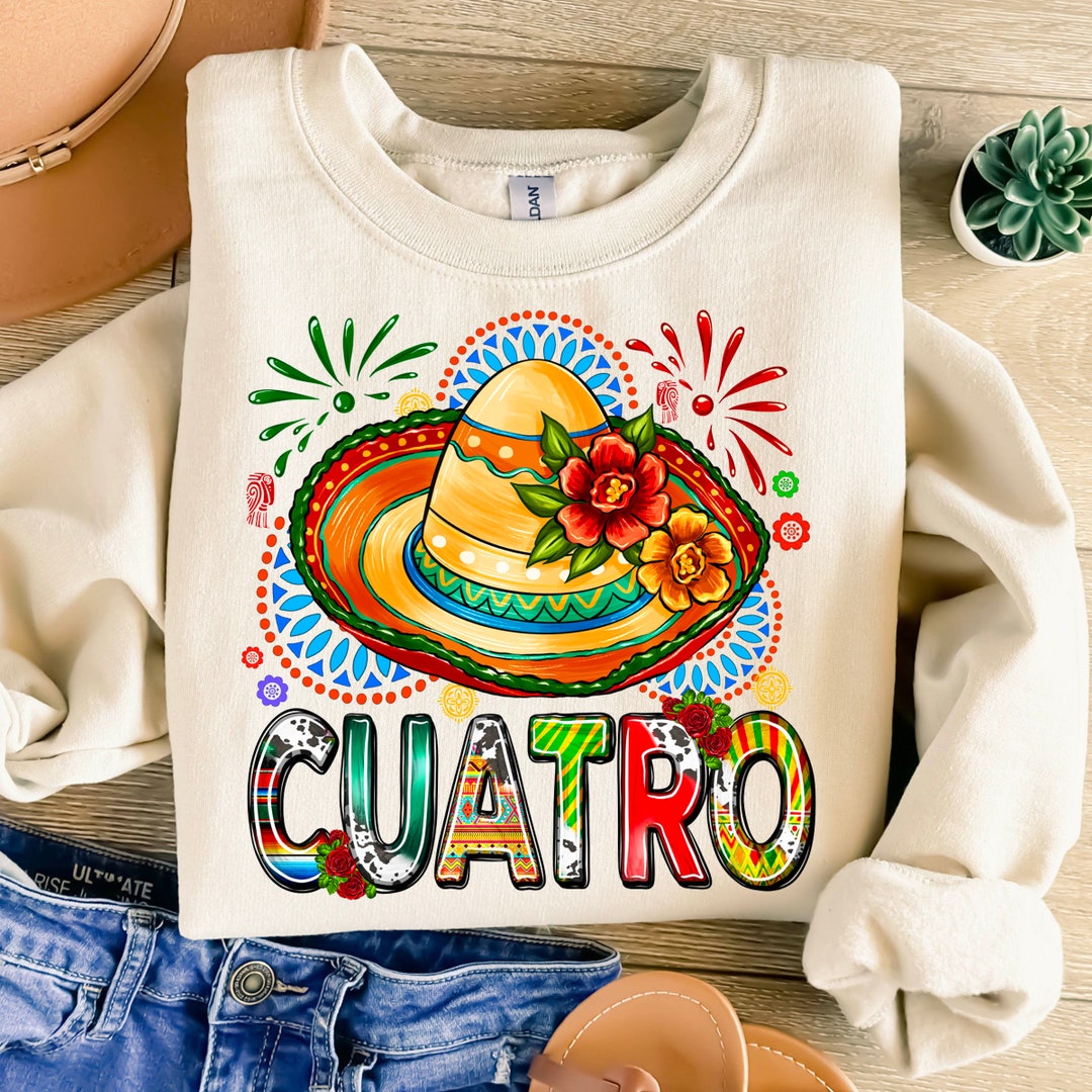Cuatro My Fourth Mexican Birthday Png Sublimation Design Download ...