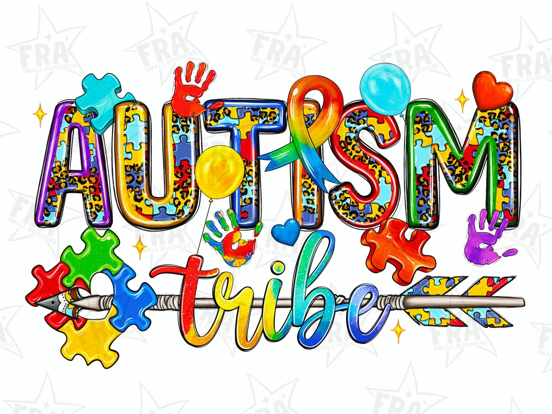 Autism Tribe Png, Sublimation Design Download, Autism Awareness Png ...