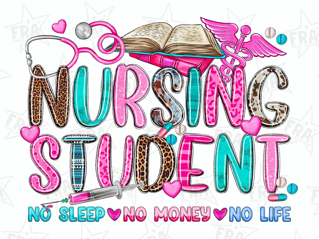 Nursing Student Png Sublimation Design Download, Nurse Png, Nurse Life ...