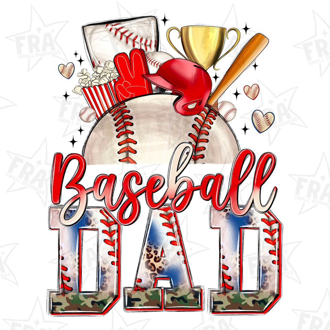 Baseball Dad Png Sublimation Design Download, Father's Day Png ...