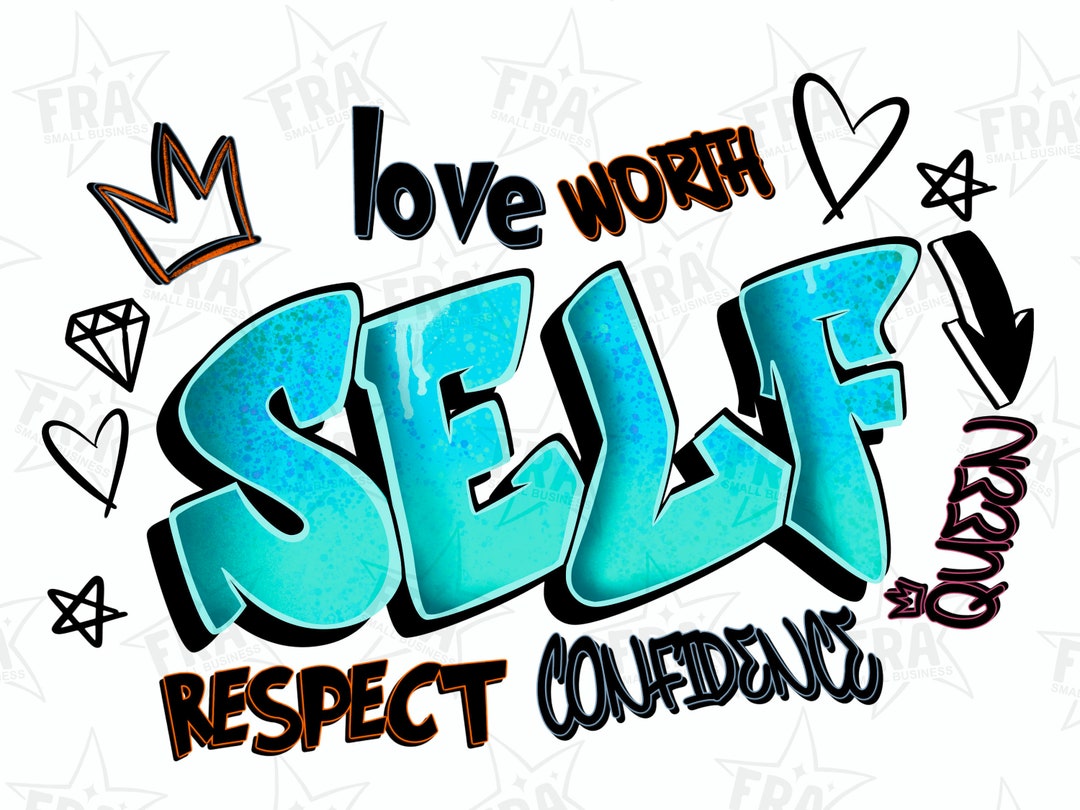 Self Love Png, Self Worth Png, Self Confidence Png, Self Respect Png ...