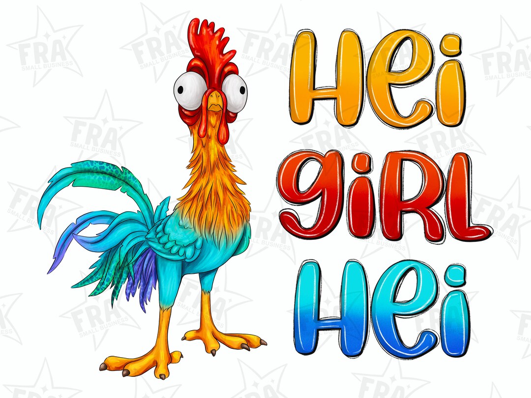 Hei Girl Hei PNG, Crazy Rooster Png, Hei Hei Png, Rooster Sublimation ...