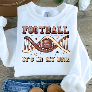 Football It's ın My Dna Png, Football DNA T-shirt It's in My DNA ...