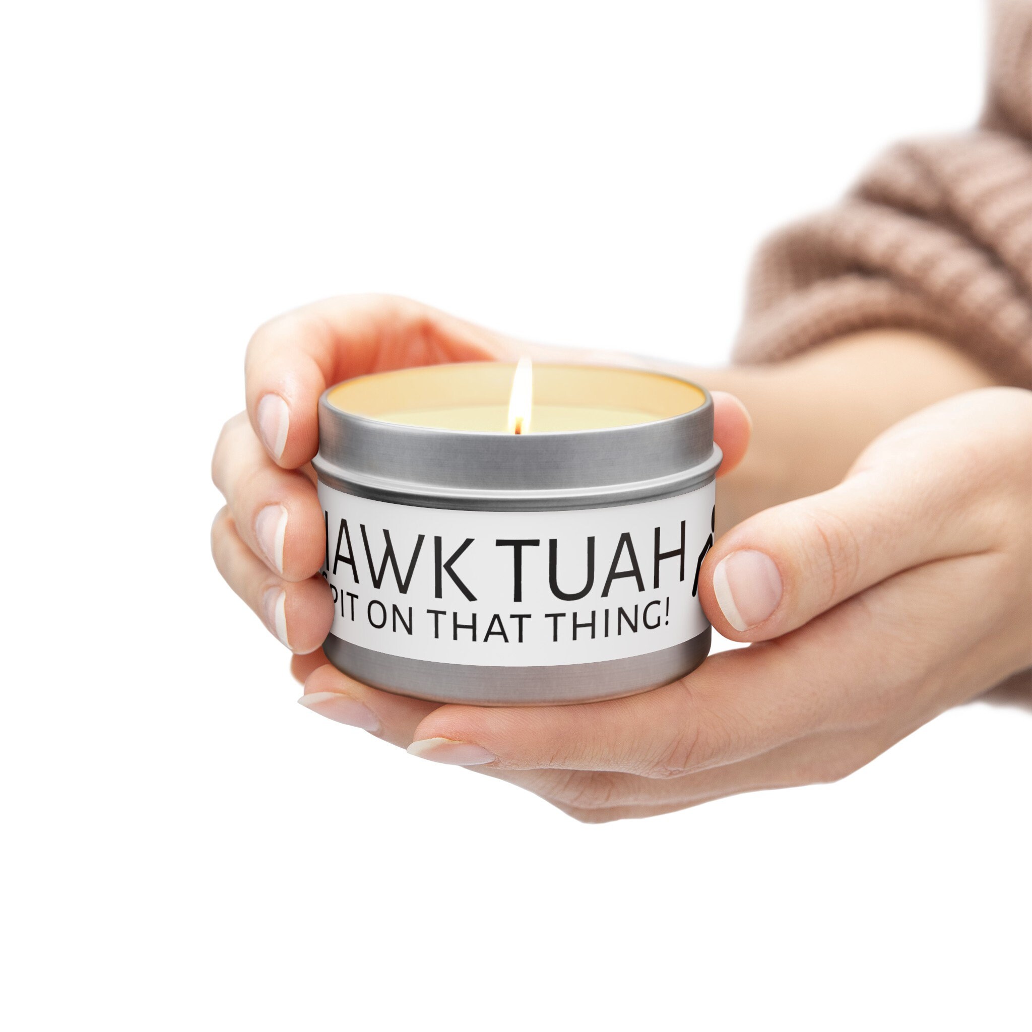 Hawk Tuah Spit on That Thing Tin Candles - Etsy