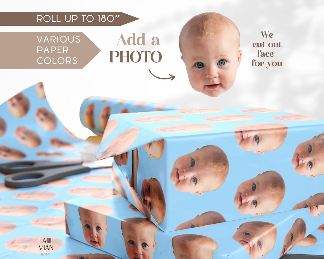 Personalised Face Wrapping Paper Custom Baby Face Gift Wrap Funny Head ...