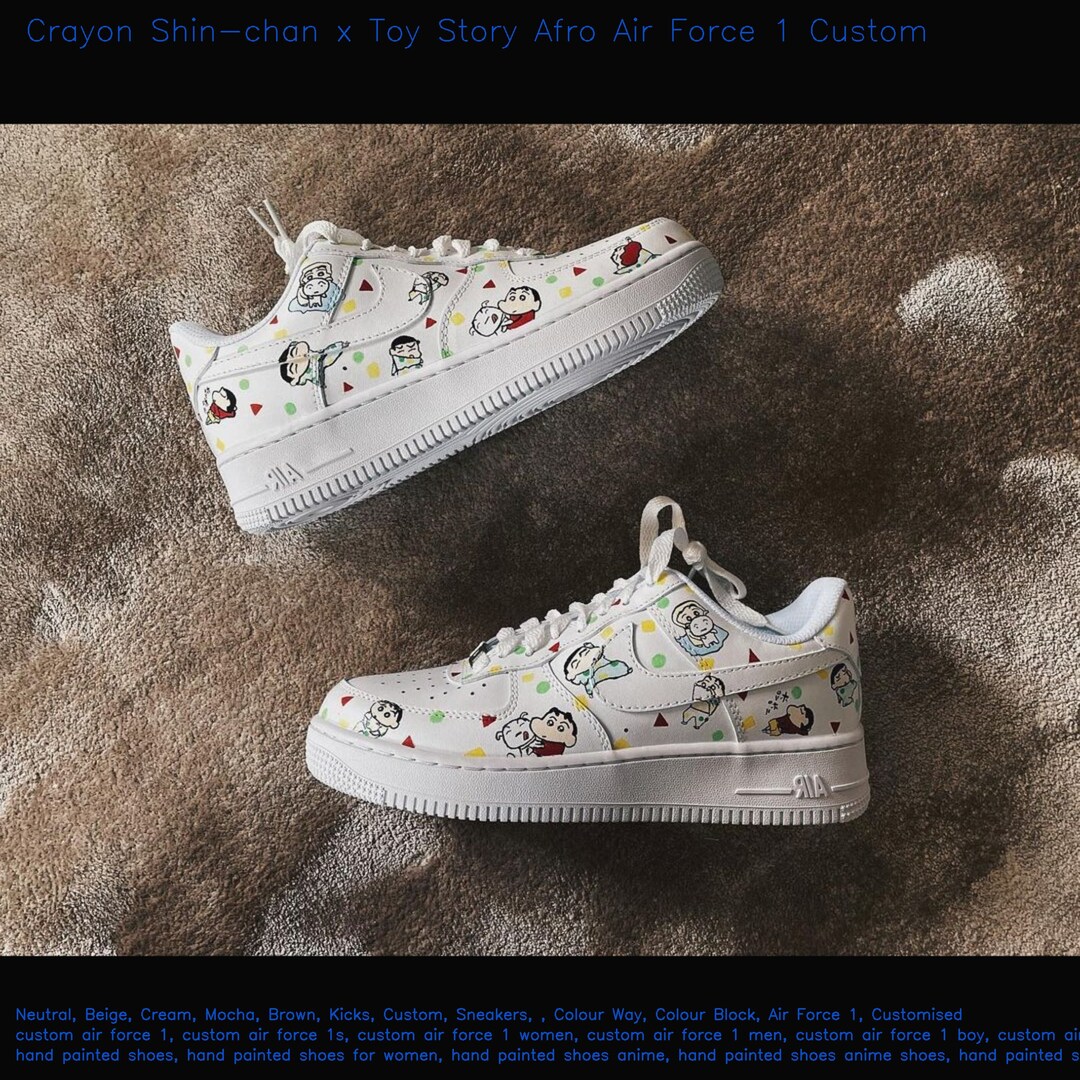Crayon Shinchan X Toy Story Afro Air Force 1 Custombuy Now: Luxetsy.com ...