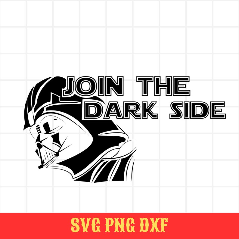 Join the Dark Side Svg Layered Item, Darth Vader Clipart, Cricut ...