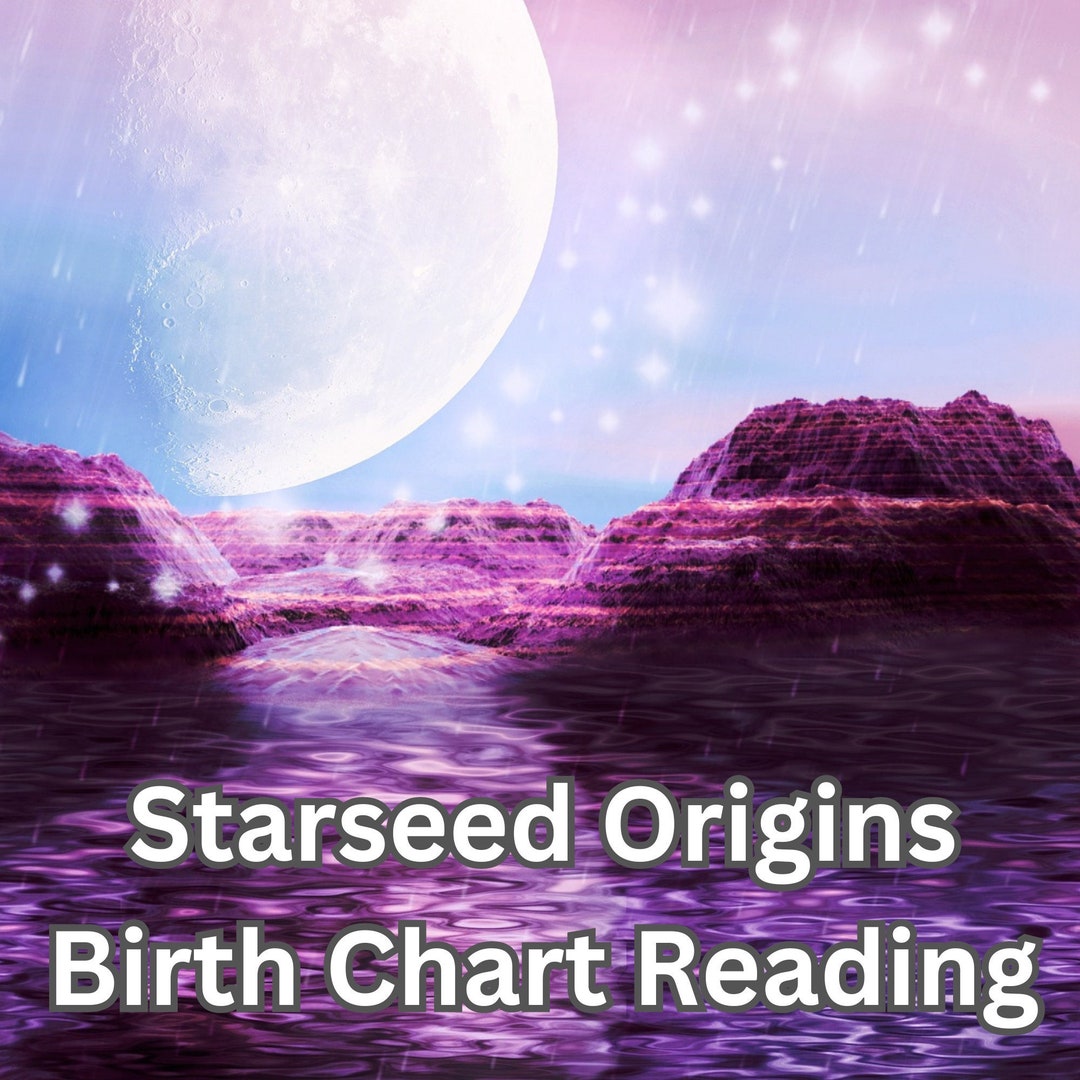 Starseed Origins Birth Chart Astrology Reading - Etsy
