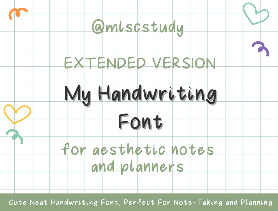 My Handwriting Font Extended | Cute Neat Handwriting | OTF | TTF ...
