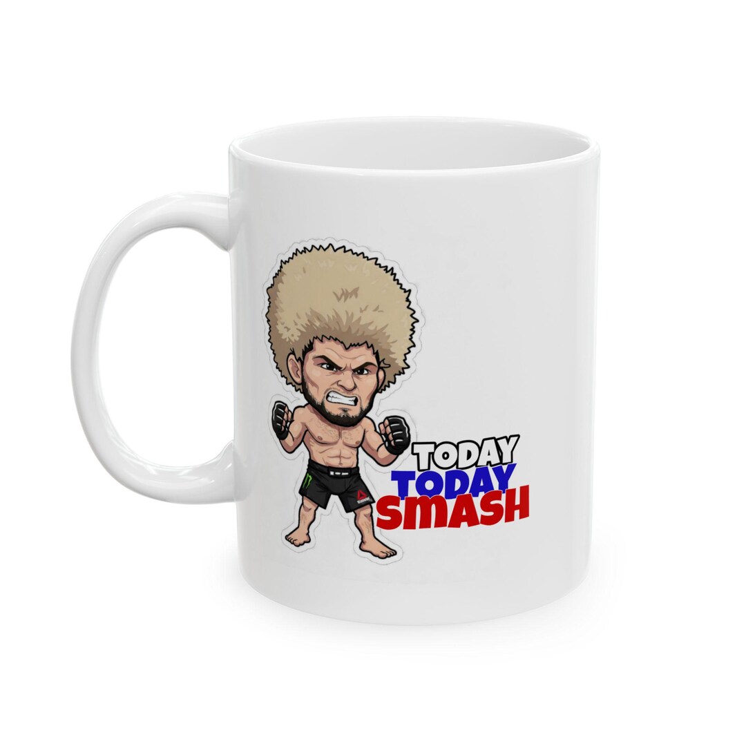 Khabib Nurmagomedov Mug 'today Today Smash' MMA Coffee Cup for UFC Fans ...