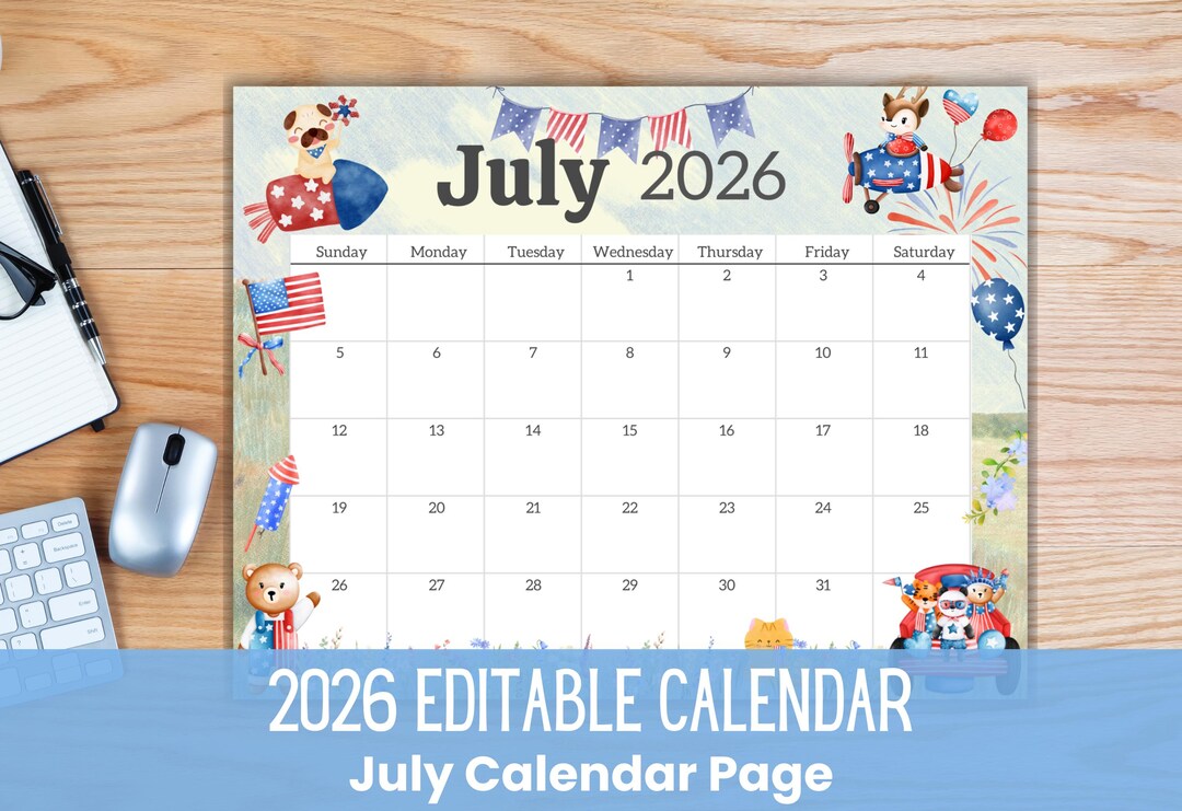 July 2026 Editable Calendar, Digital Monthly Planner for Home, School ...