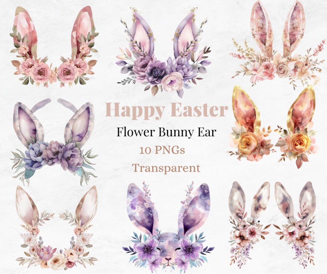 Easter Bunny Ear Clip Art, Watercolor Floral Rabbit Ear Graphic, Happy ...