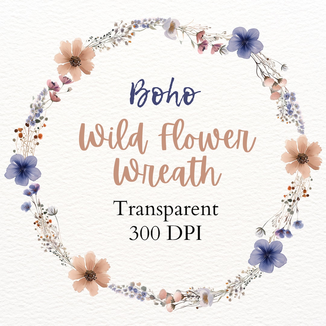 Boho Wild Flower Wreath Clipart Floral Watercolor PNG Premade Frame ...