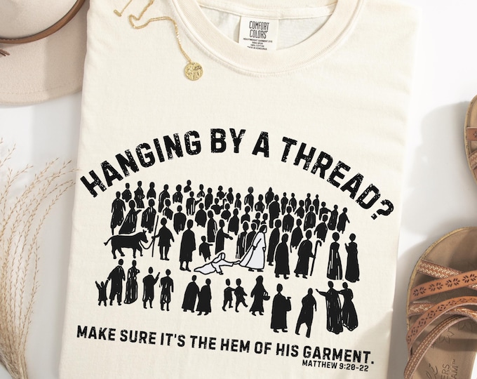 Comfort Colors® Christian Shirt Hem of His Garment Faith Shirt Bible ...