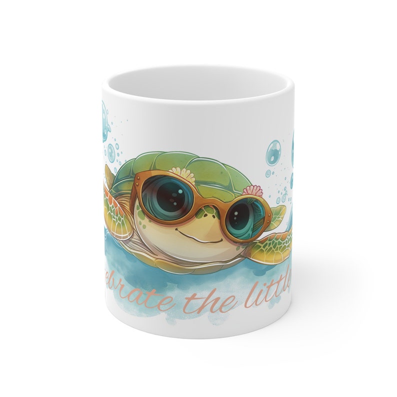 Chibi Sea Turtle Mug shell-ebrate the Little Things Coffee Mug ...