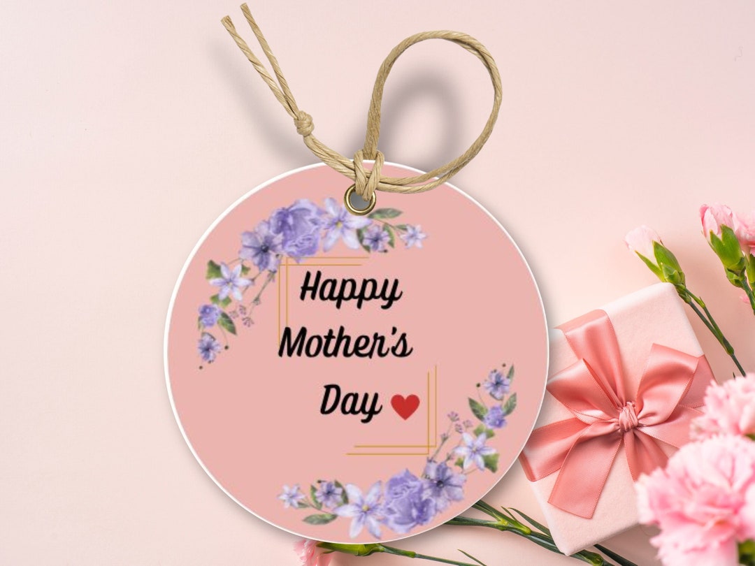 Mother’s Day Gift Tags, Editable Gift Tags for Mom, DIY Personalized ...